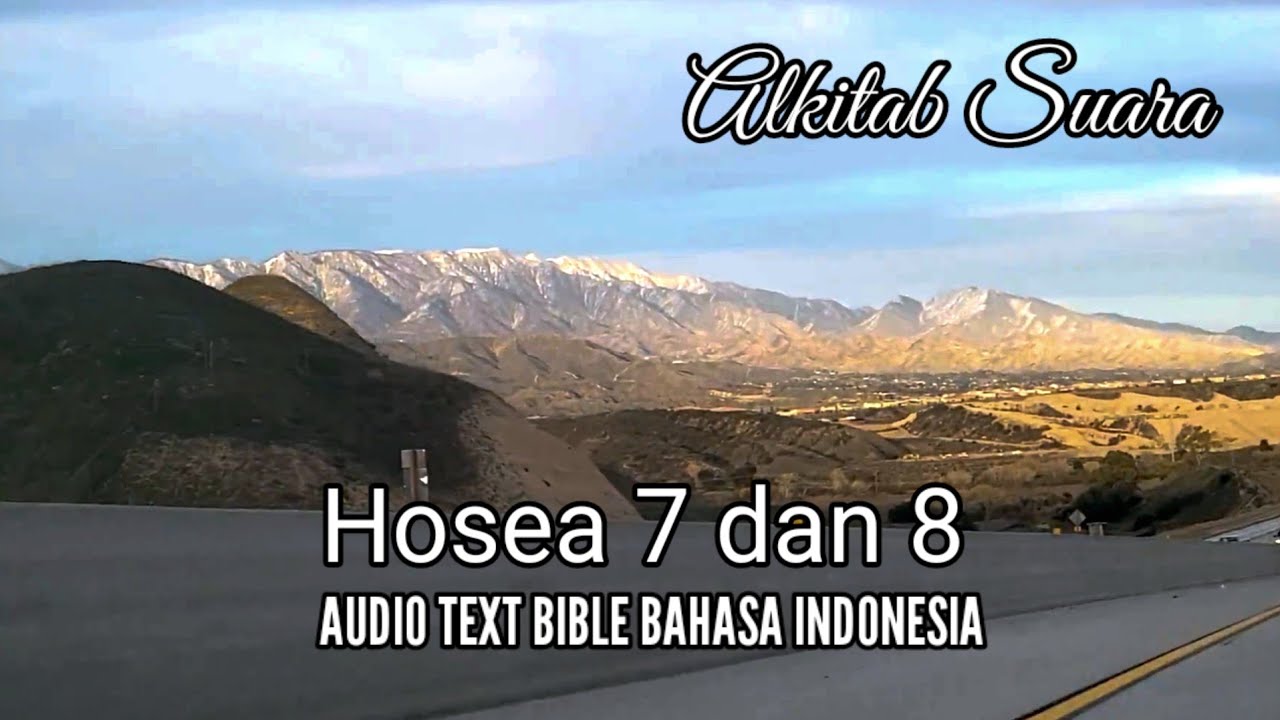 Hosea 7 dan 8 | Alkitab Suara - YouTube
