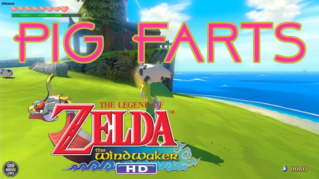 💩Pig Farts in Link's face!💩 Legend of Zelda Wind Waker HD #9 ...