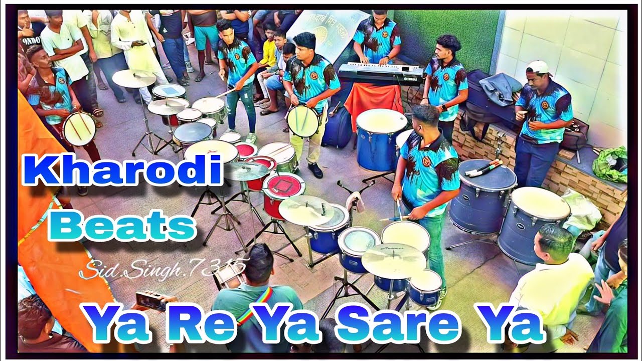 Kharodi Beats | Part - 3 | Ya Re Ya Sare Ya Dhun.... - YouTube