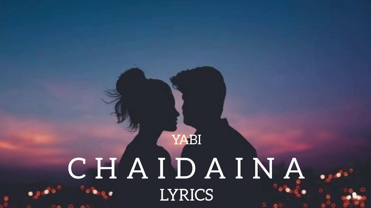 YABI - CHAIDAINA (Lyrics) / New Nepali Rap Song - YouTube