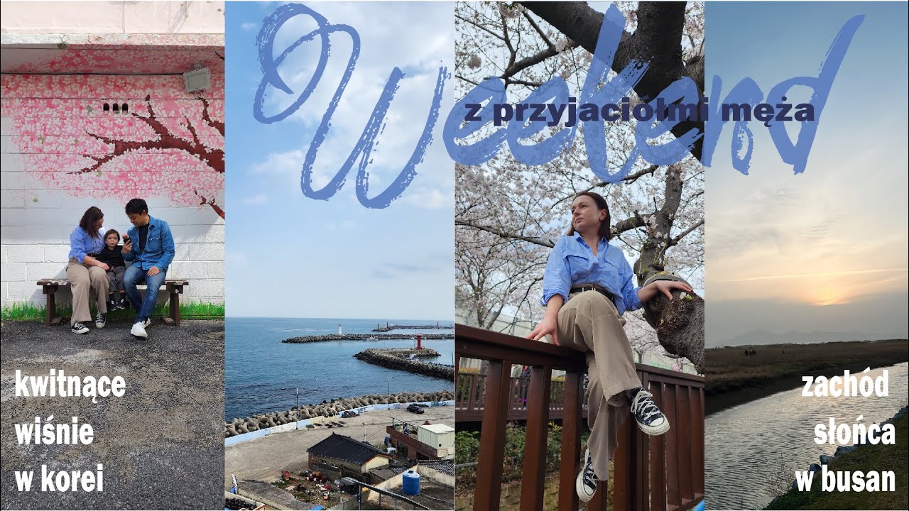 Weekend z przyjaciółmi męża // sezon na kwitnące wiśnie w Korei 🌸 ...