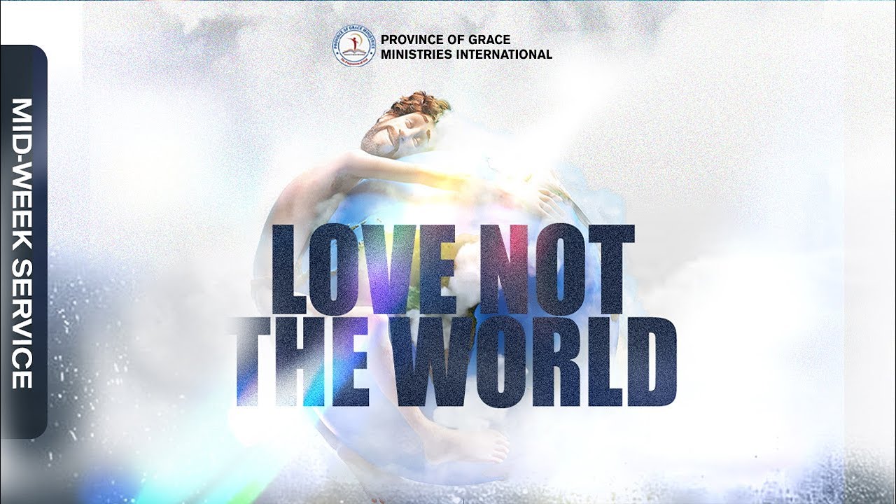 LOVE NOT THE WORLD - PST. INNOCENT ELEKE || 10TH JULY, 2024 - YouTube