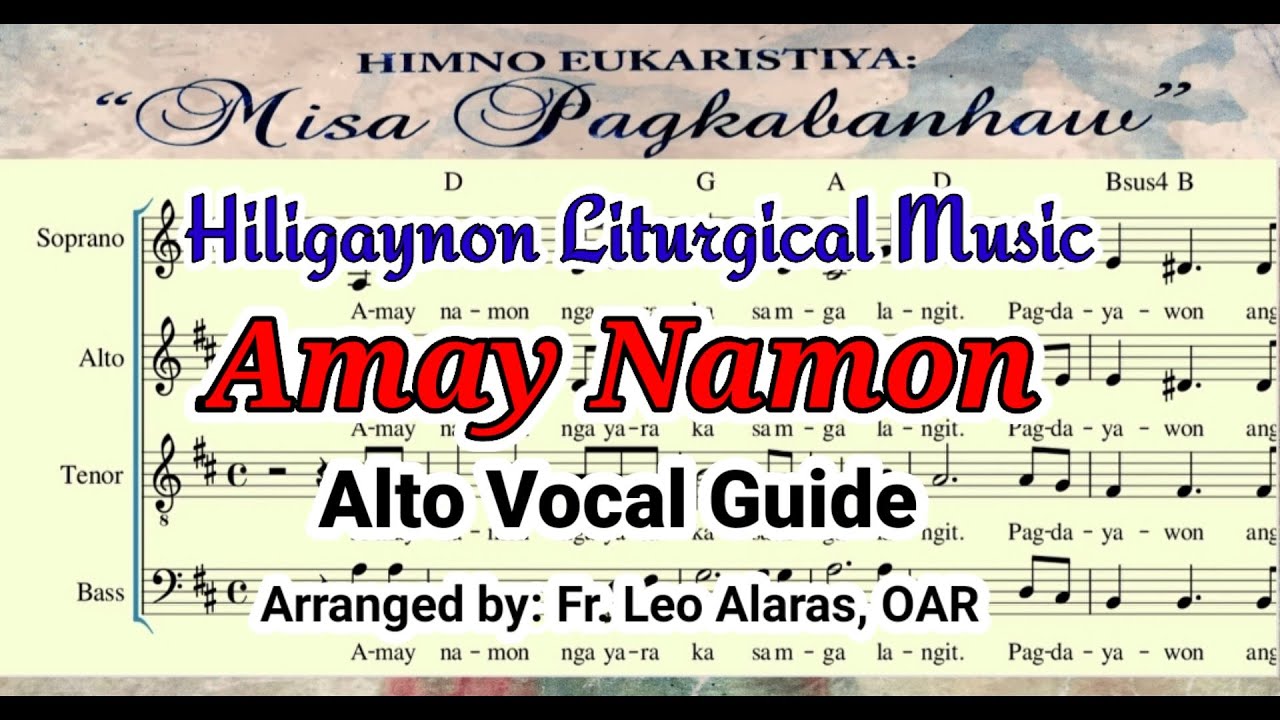 AMAY NAMON_Alto Vocal Guide_HILIGAYNON LITURGICAL MUSIC - YouTube