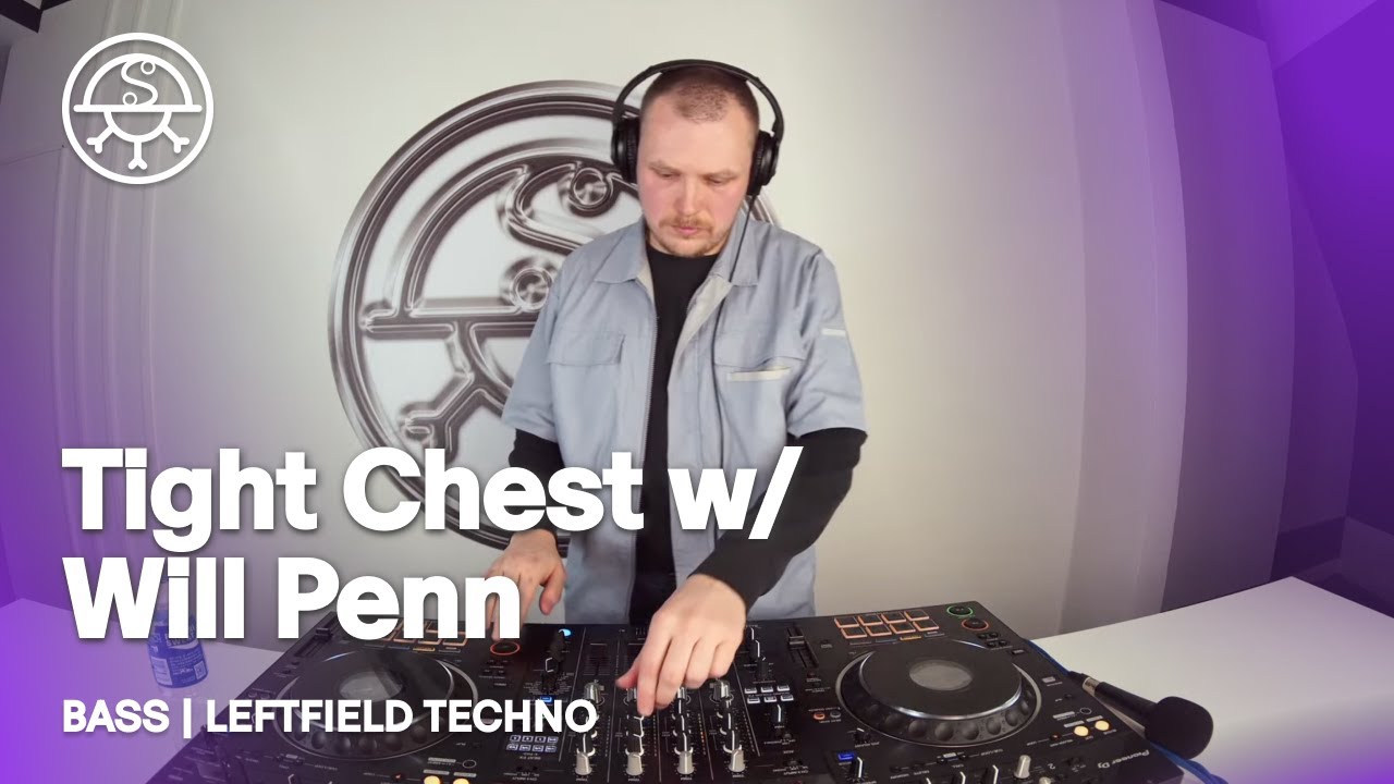 Tight Chest w/ Will Penn | Bass & Leftfield Techno DJ Mix @ Sigil Radio ...