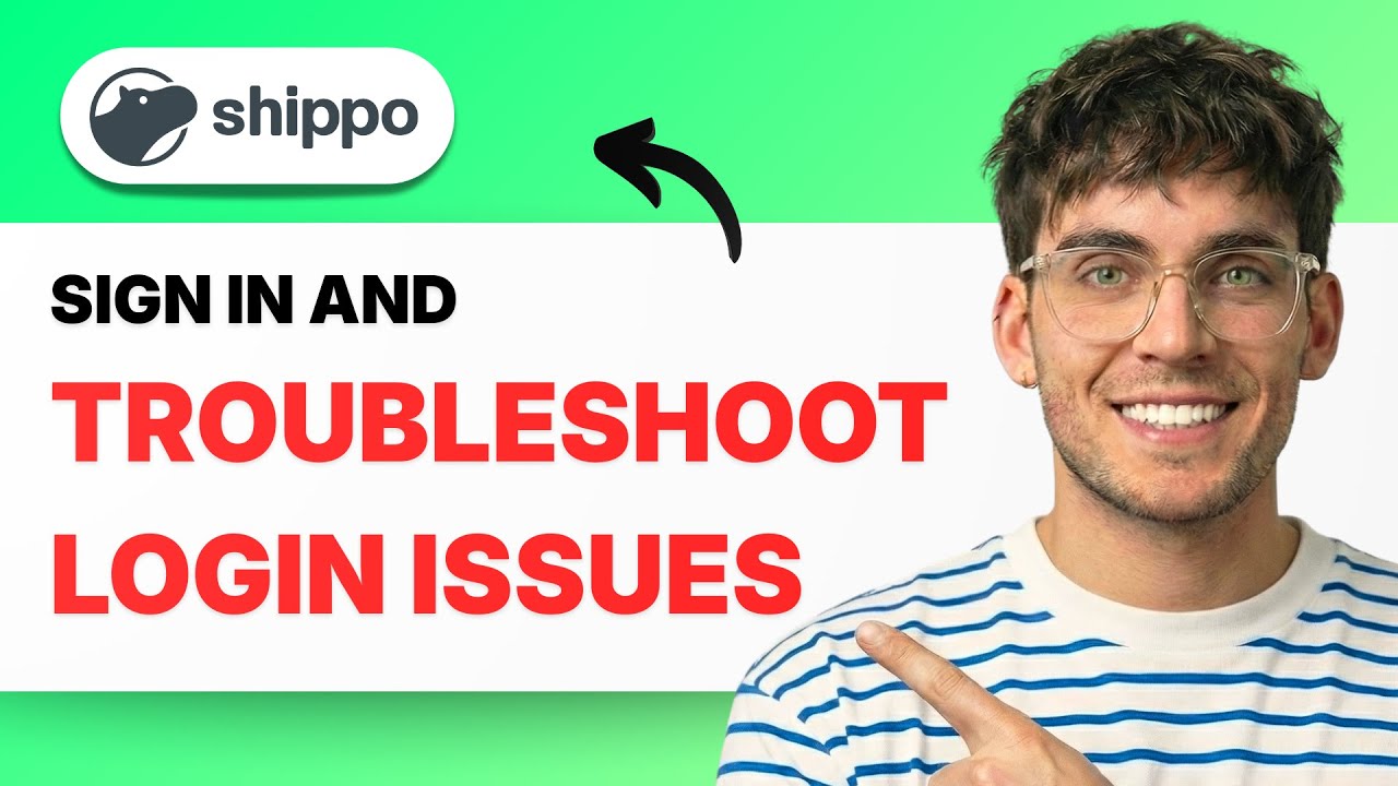 How to Sign In to Shippo and Troubleshoot Login Issues [2026 Full Guide ...