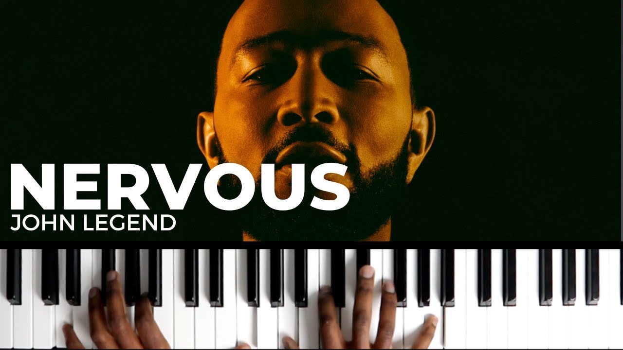 Nervous by John Legend (Best Version) - YouTube