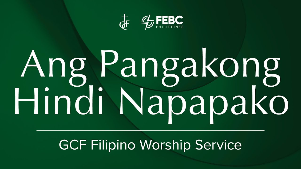 GCF Tagalog Service | August 4, 2024 - YouTube