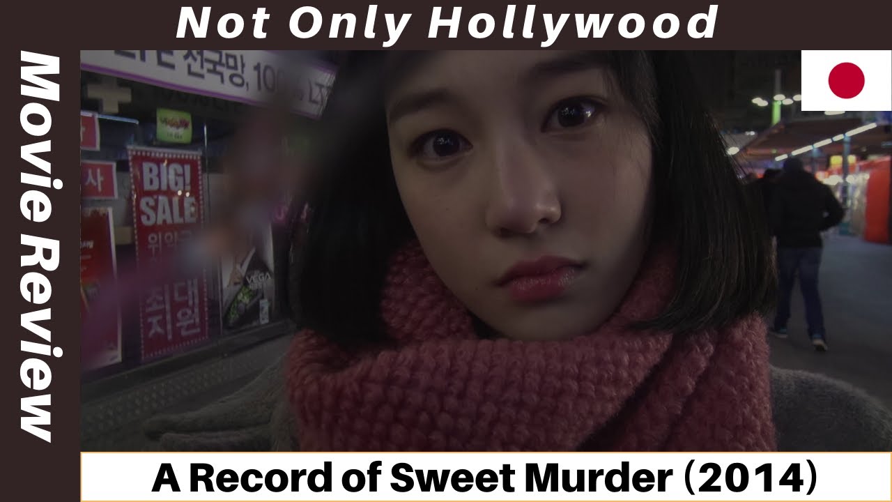 A Record of Sweet Murder (2014) | Movie Review | Japan | It had potensial, but then the smell ...