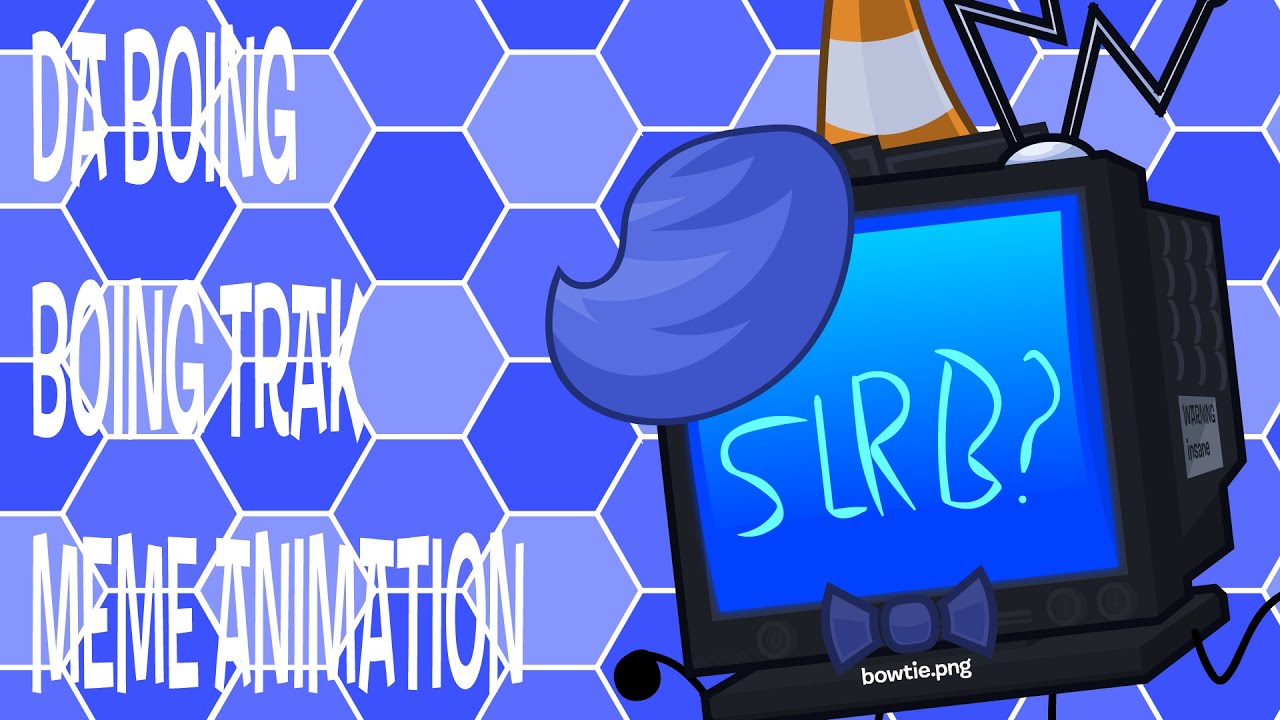 DA BOING BOING TRAK MEME ANIMATION [but the me] - YouTube