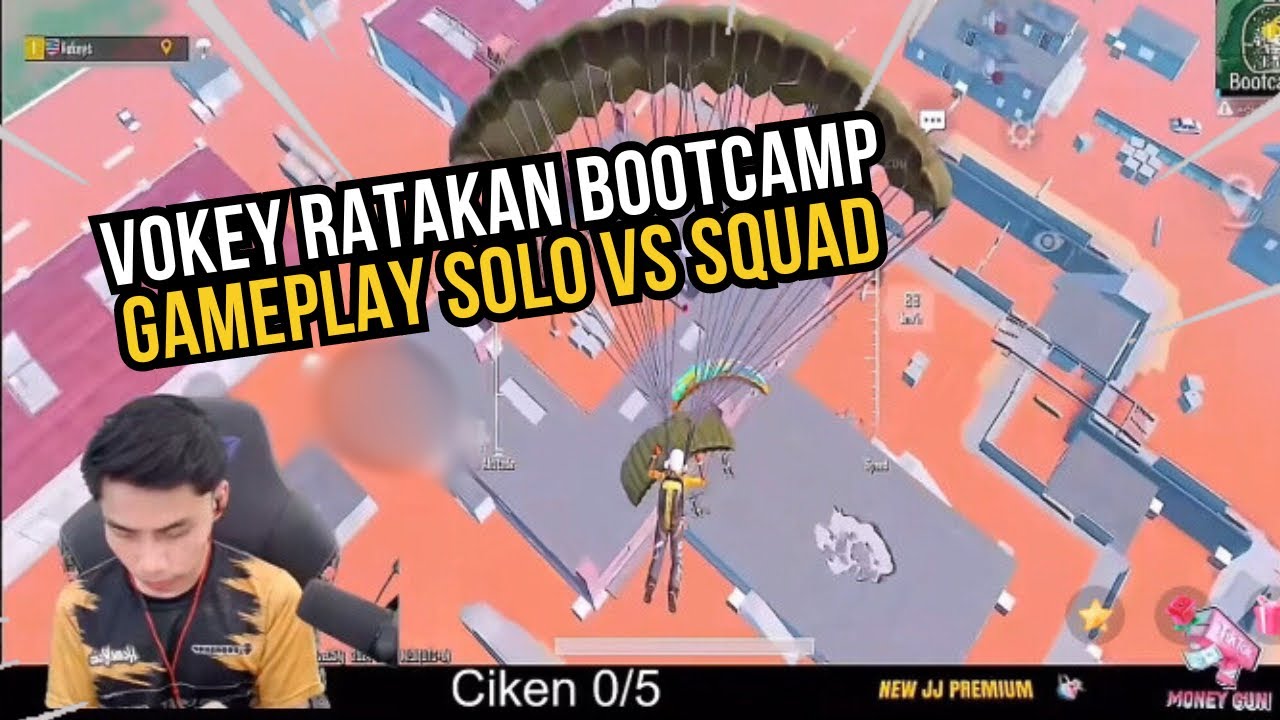 VOKEY RATAKAN BOOTCAMP !! GAMEPLAY SOLO VS SQUAD - YouTube