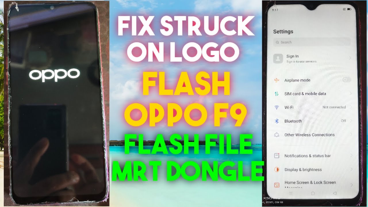 oppo f9 cph1823 fix struck on logo flash file free with mrt dongle ...