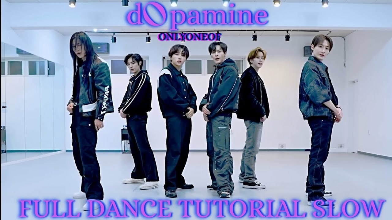 ONLYONEOF-DOPAMINE FULL DANCE TUTORIAL MIRROR SLOW - YouTube