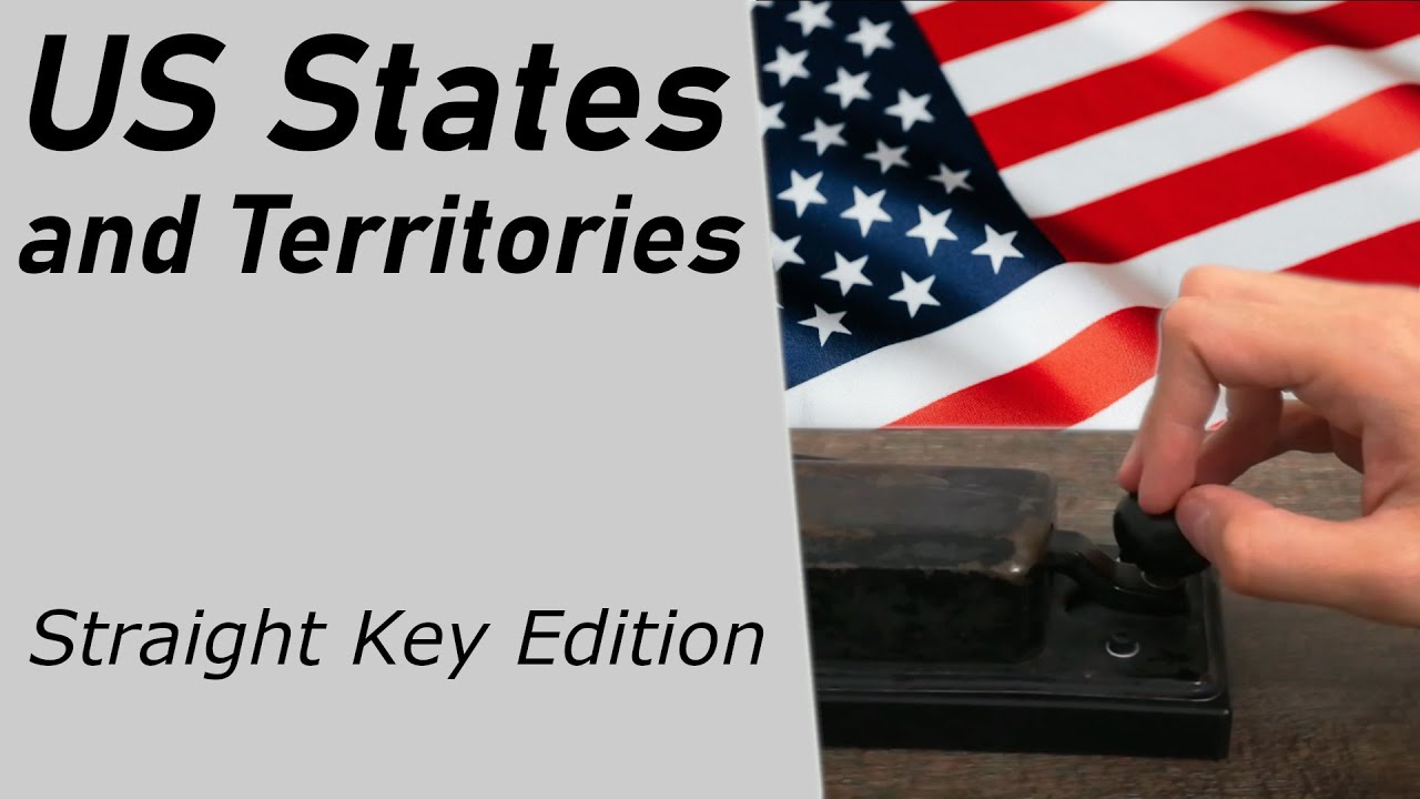US States and Territories (Straight Key Version) | Morse Code Listening ...