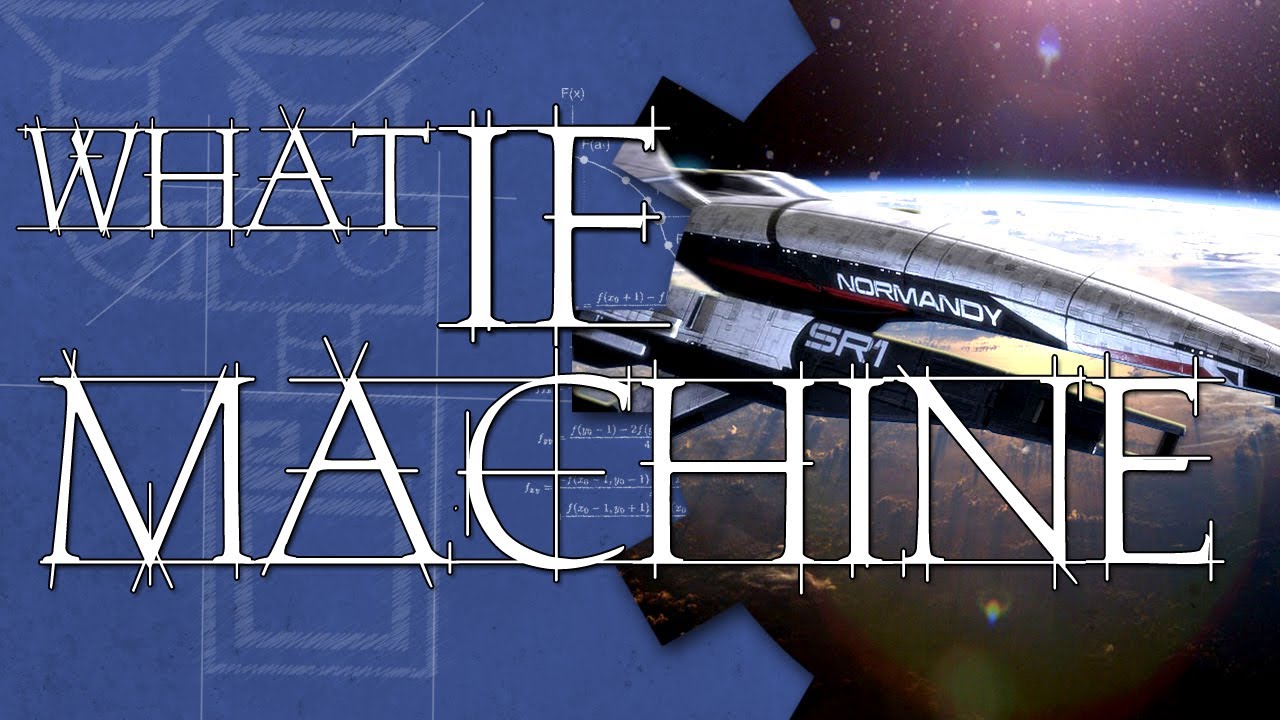 Mass Effect - The What If Machine - YouTube