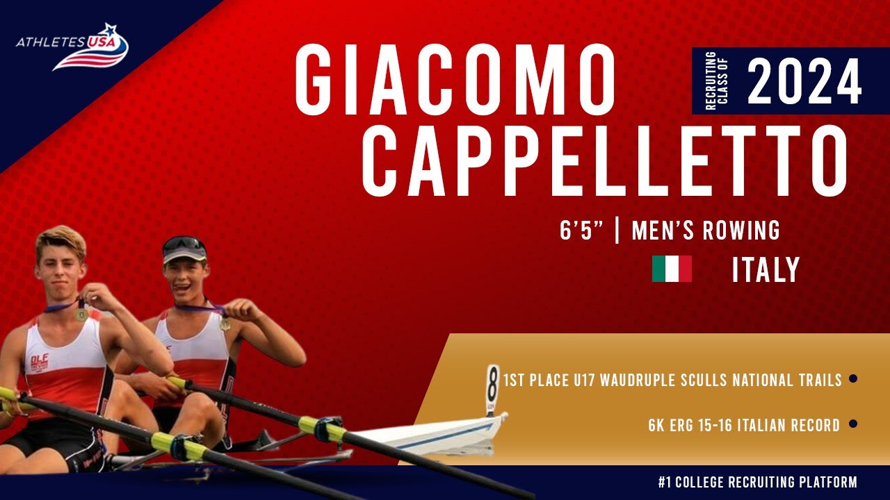 Men's Rowing | Giacomo Cappelletto, Italy | Recruit 2023 - YouTube