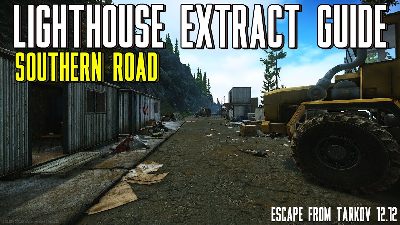 Southern Road Extract - Lighthouse Extract Guide Escape From Tarkov 12. ...