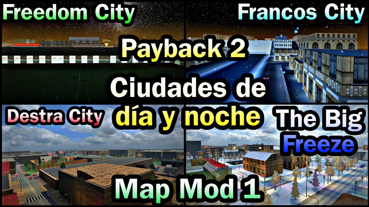 Payback 2 | Ciudades de día y noche | Map Mod 1 - YouTube