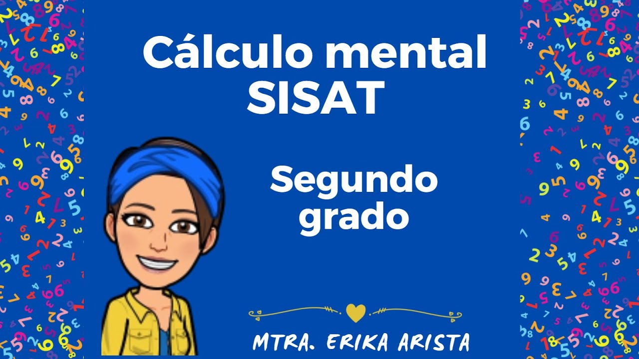 Práctica de Cálculo Mental - SISAT - Segundo Grado de Primaria - YouTube