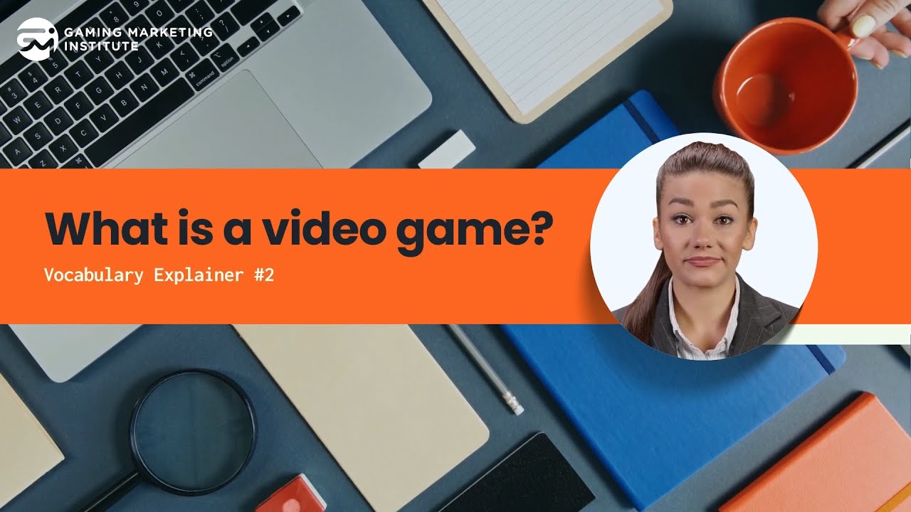What is a Video Game? Vocabulary Explainer #2 - YouTube