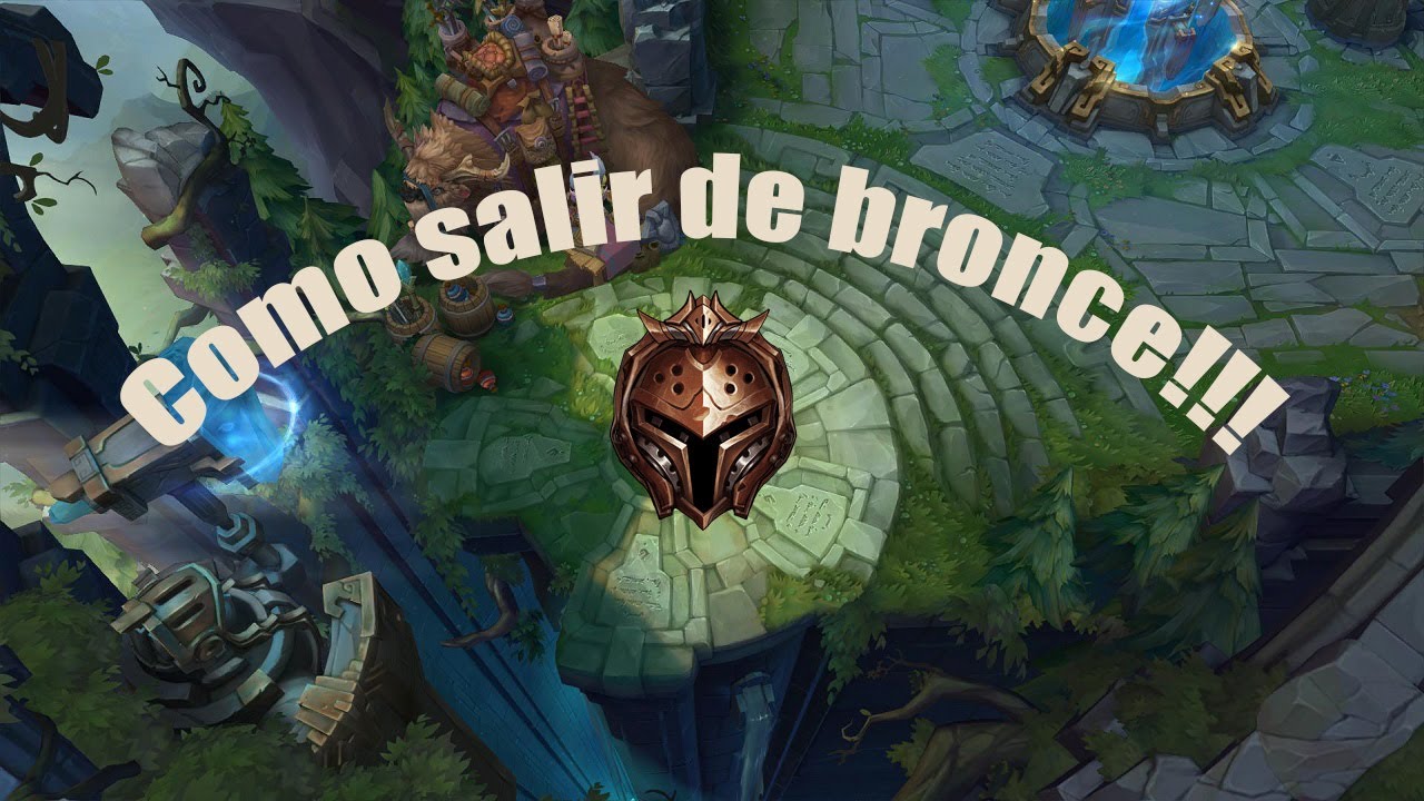 Consejos y tips de como salir de Bronce | League of legends - YouTube