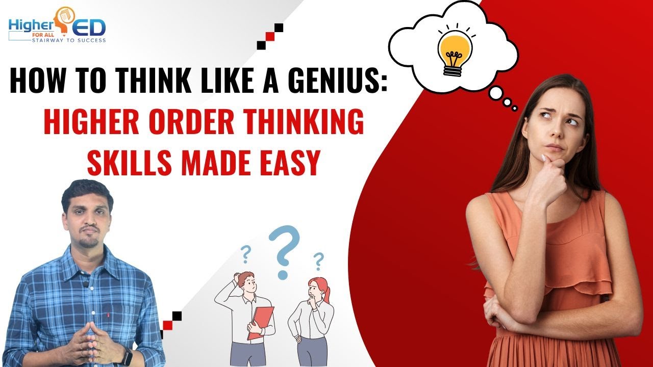 How To Think Like A Genius: Higher Order Thinking Skills Made Easy ...