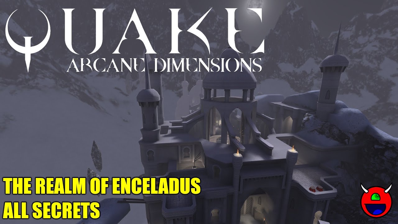 Quake: Arcane Dimensions - ad_azad - The Realm of Enceladus - All ...