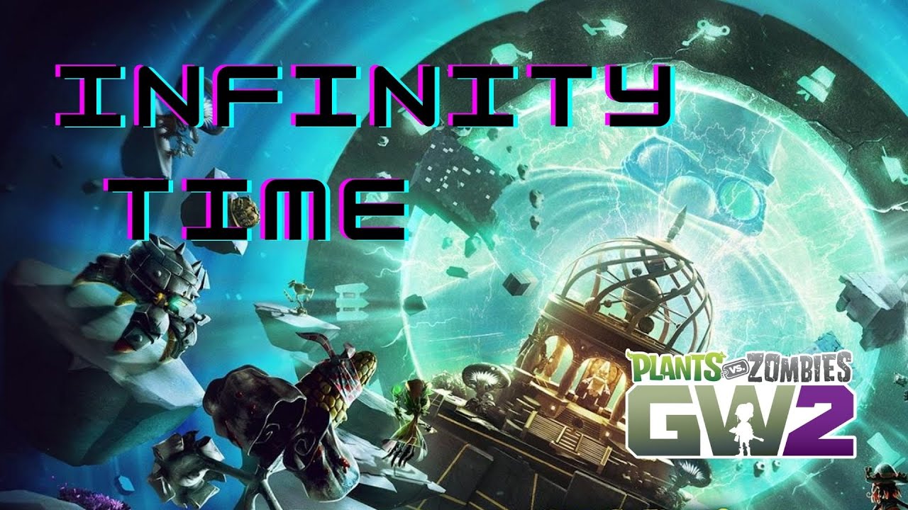 Infinity time / Time stability - Plants vs Zombies Garden Warfare 2 ...