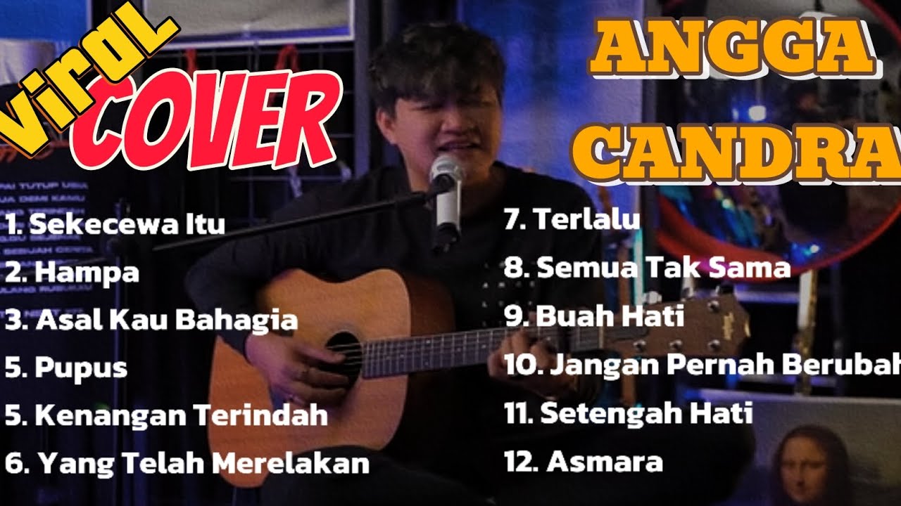 KUMPULAN LAGU COVER ANGGA CANDRA | COVER LAGU VIRAL - YouTube Music