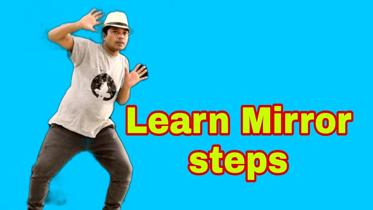 Learn Mirror Dance Steps With Bibek| Dance Tutorial - YouTube