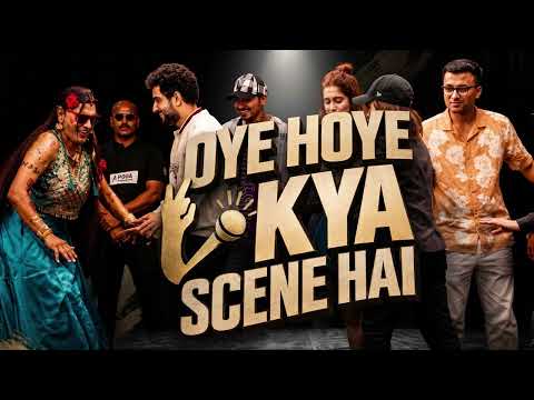 Full Song - Oye Hoye Kya Scene Hai | Viral Song In India's Got Latent Season 2 | Samay Raina |