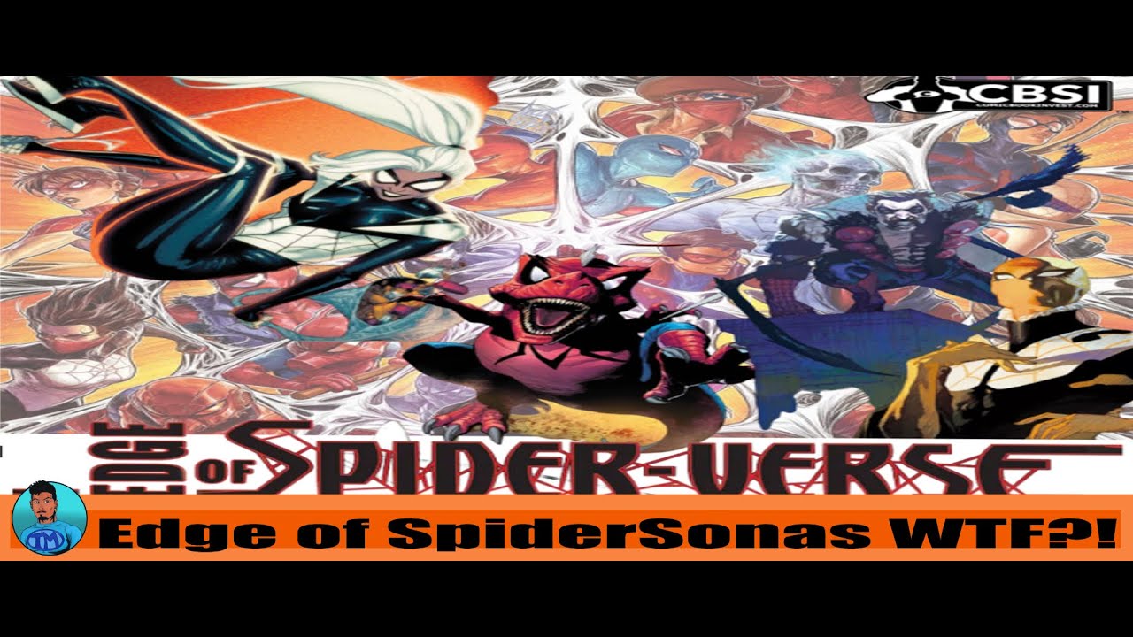 Edge of SpiderSonas WTF?! - YouTube