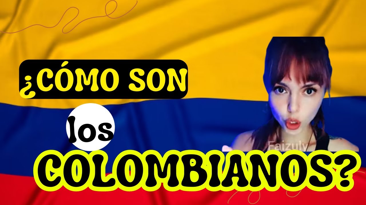 Como saber que alguien es Colombiano| Cosas Que Solo Hacen los ...