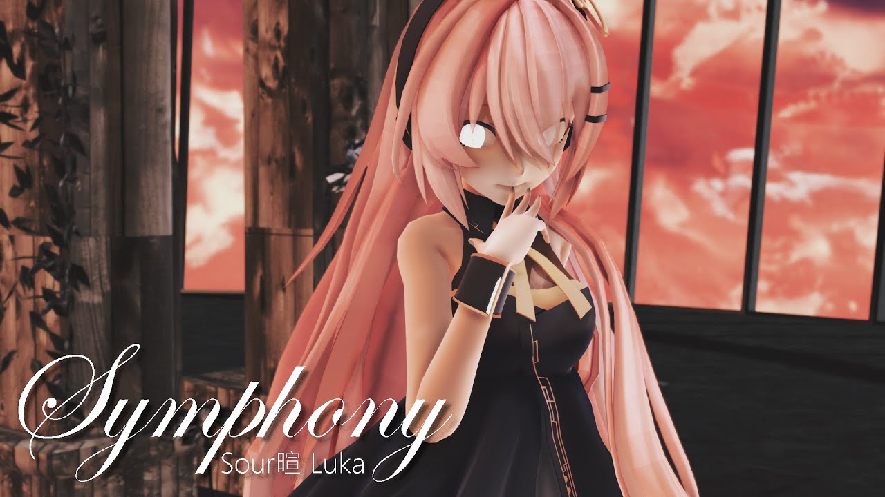 【MMDxMME】 Symphony ‒ ⌜ Sour暄 Luka ⌟ - YouTube