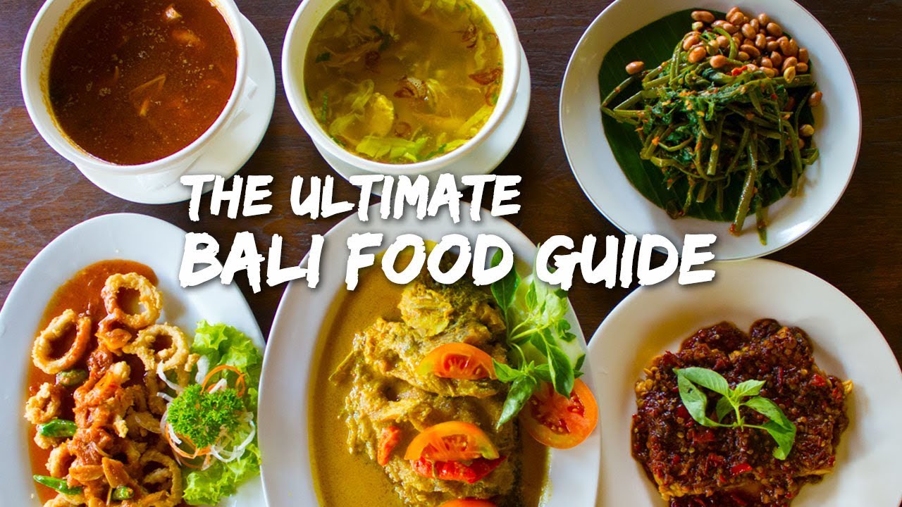The Ultimate Bali Food Guide | The Travel Intern - YouTube