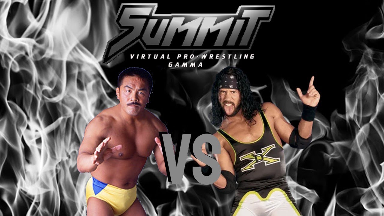 Summit Virtual Pro Wrestling Gamma Mod Matches Hiroshi Hase vs X-Pac ...