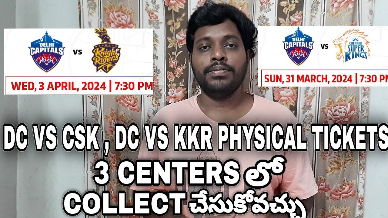 dc vs csk , dc vs kkr physical tickets | dc vs csk tickets | dc vs kkr ...