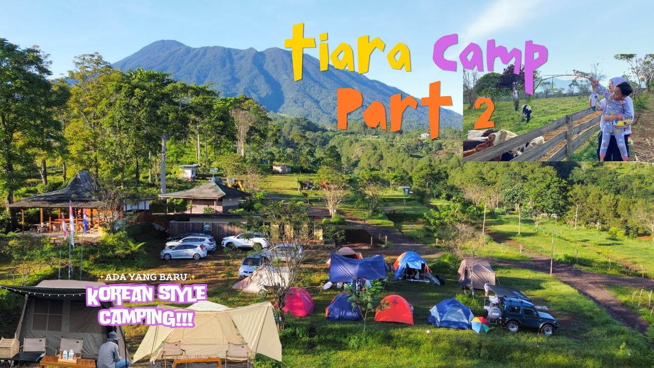 ‘TEAM CAMPING KEMANA LAGI’ - TIARA CAMP TERBARU!!! 24 Juni 2024 - YouTube