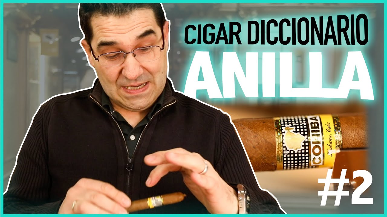 🤔 ¿QUÉ ES la ANILLA de un PURO? ¿VITOFILIA? | Cigar Diccionario de ...
