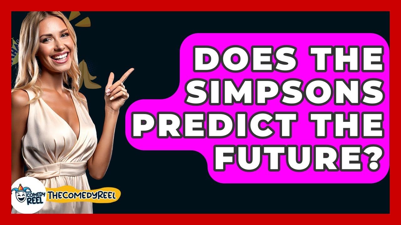 Does The Simpsons Predict The Future? - The Comedy Reel - YouTube