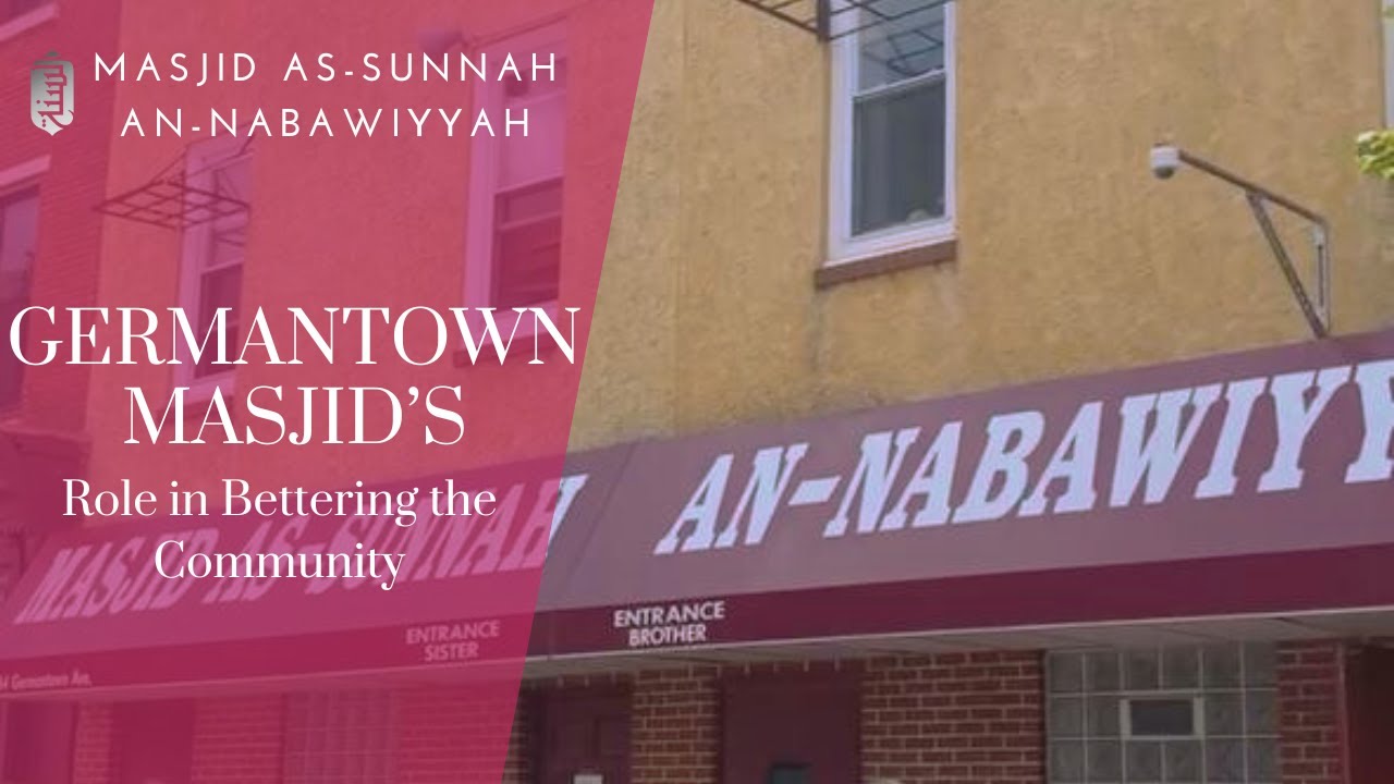 Germantown Masjid's Role in Bettering the Community - YouTube