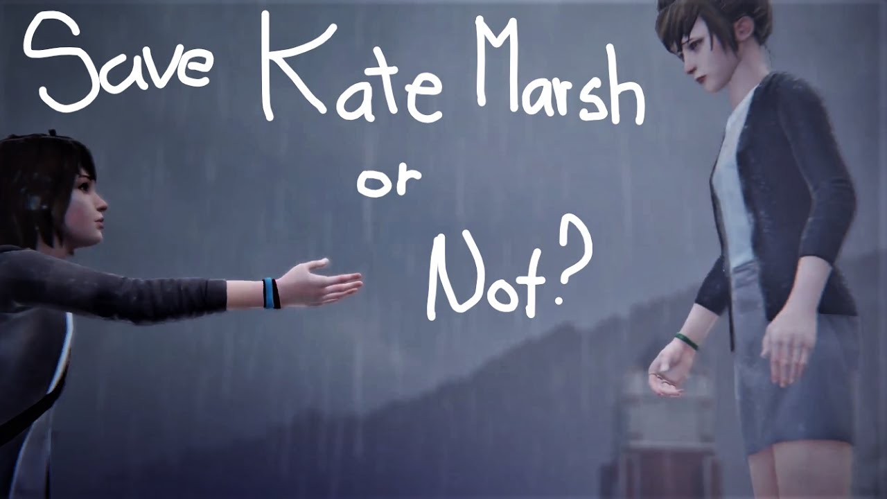 What will happen if you save Kate Marsh or not? - YouTube