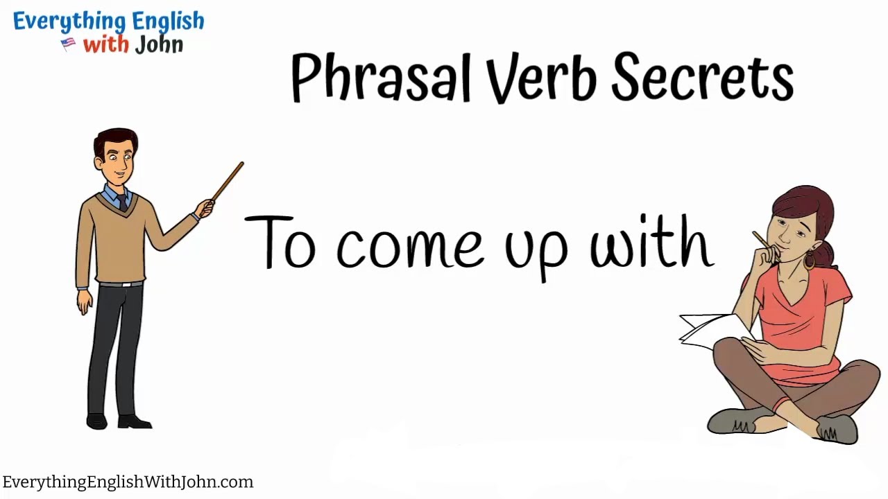 To Come Up With: Learn Phrasal Verbs Through Stories, English Practice ...
