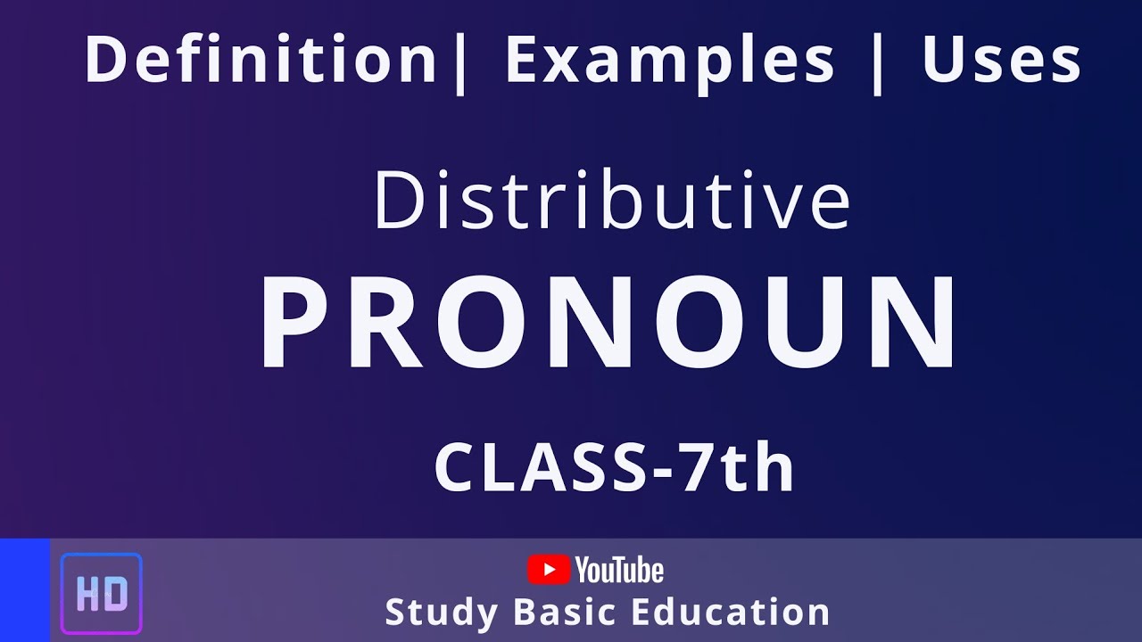 Distributive Pronoun | Part-7 | Class- 6th 7th and 8th - YouTube