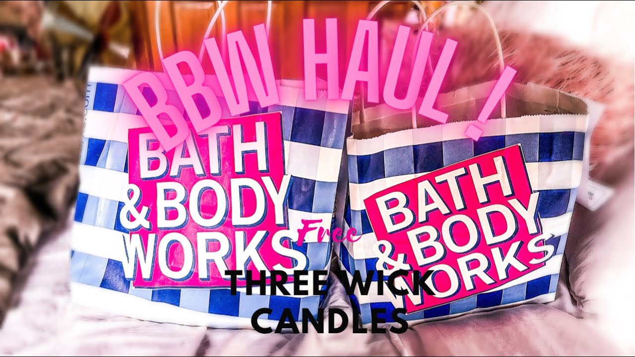 COLLECTIVE BATH AND BODY WORKS HAUL | FREE 3 WICK CANDLES ?! - YouTube