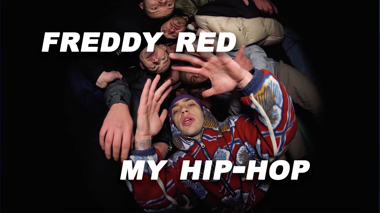 FREDDY RED - MY HIP-HOP - YouTube