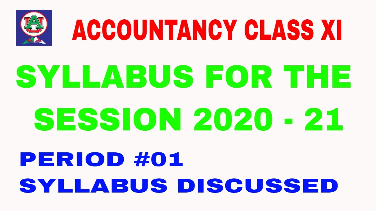 New accountancy syllabus for class 11 cbse session 2020-2021 - YouTube