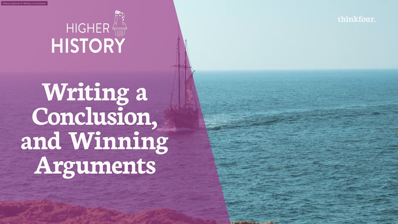 Higher History - How do I write a conclusion to my essay? - YouTube