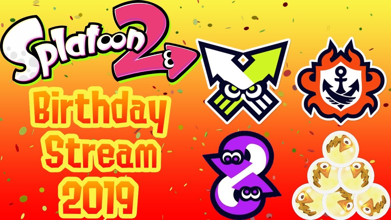 Splatoon 2 | Birthday Stream 2019 - YouTube