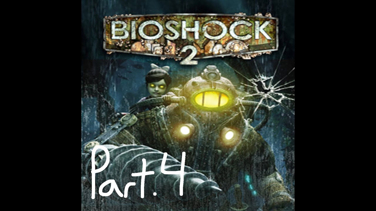 Going Adam Hunting (Bioshock 2 Part.4) Clubstep Studios - YouTube