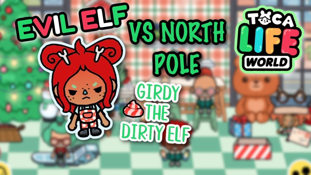EVIL ELF VS NORTH POLE Toca Story! - With Voice - INTENSE! - YouTube